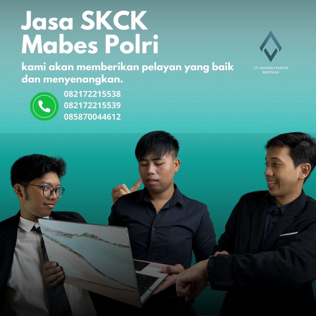 Jasa SKCK Mabes Polri Untuk Persyaratan ke Luar Negeri