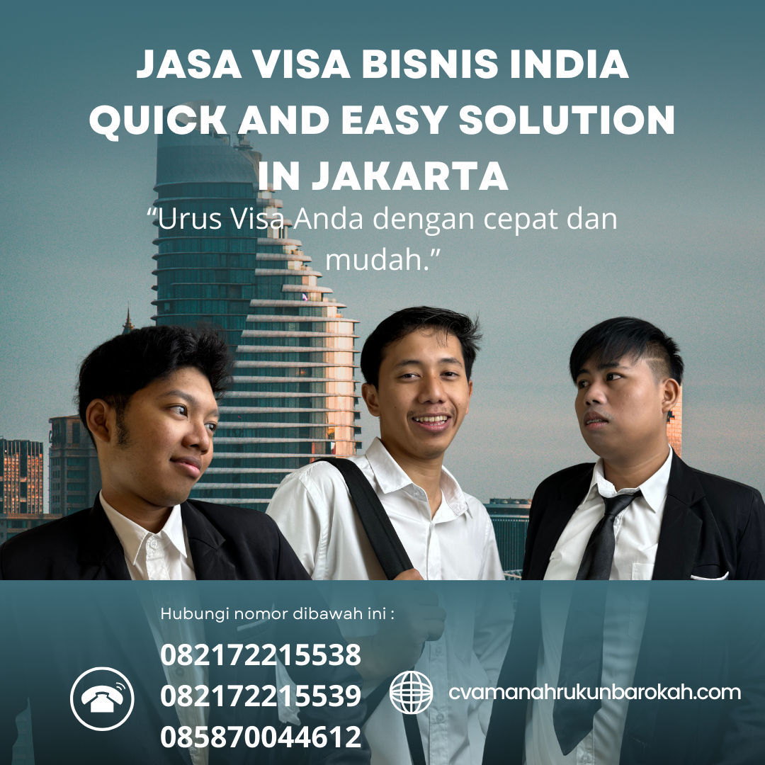 Jasa Visa Bisnis India Quick and Easy Solution in Jakarta