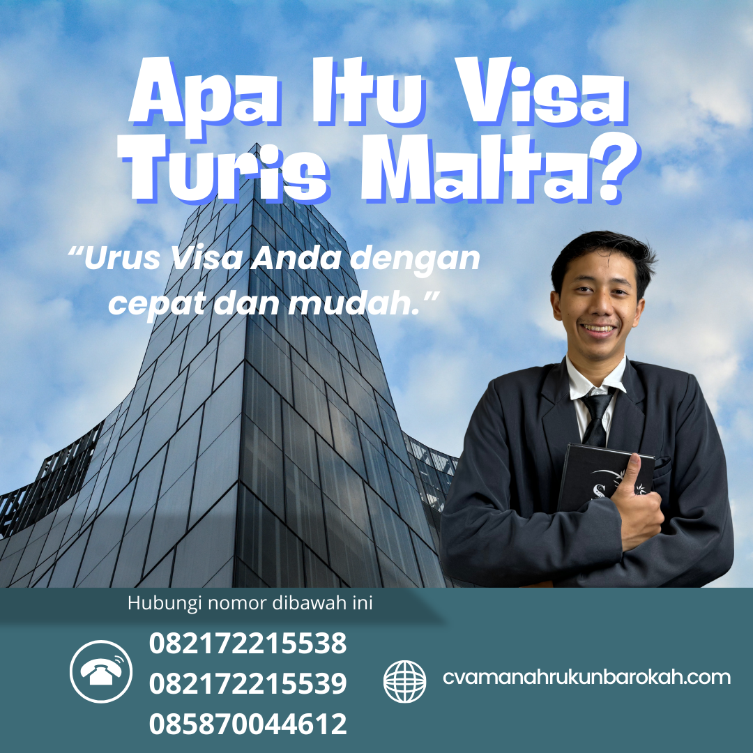 Cara Membuat Visa Turis Ke Malta: 99% Approved