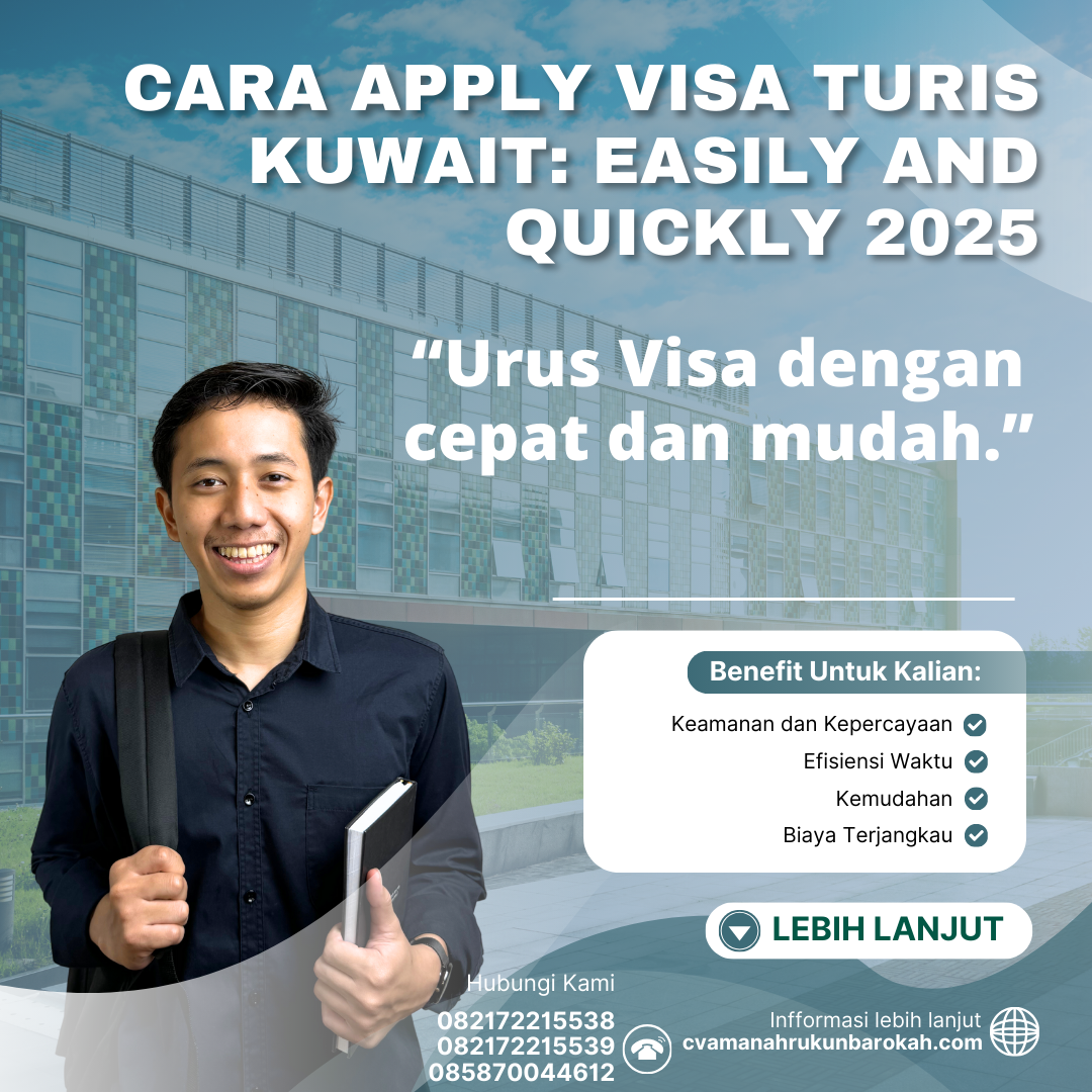 Cara Apply Visa Turis Kuwait: Easily and Quickly 2025