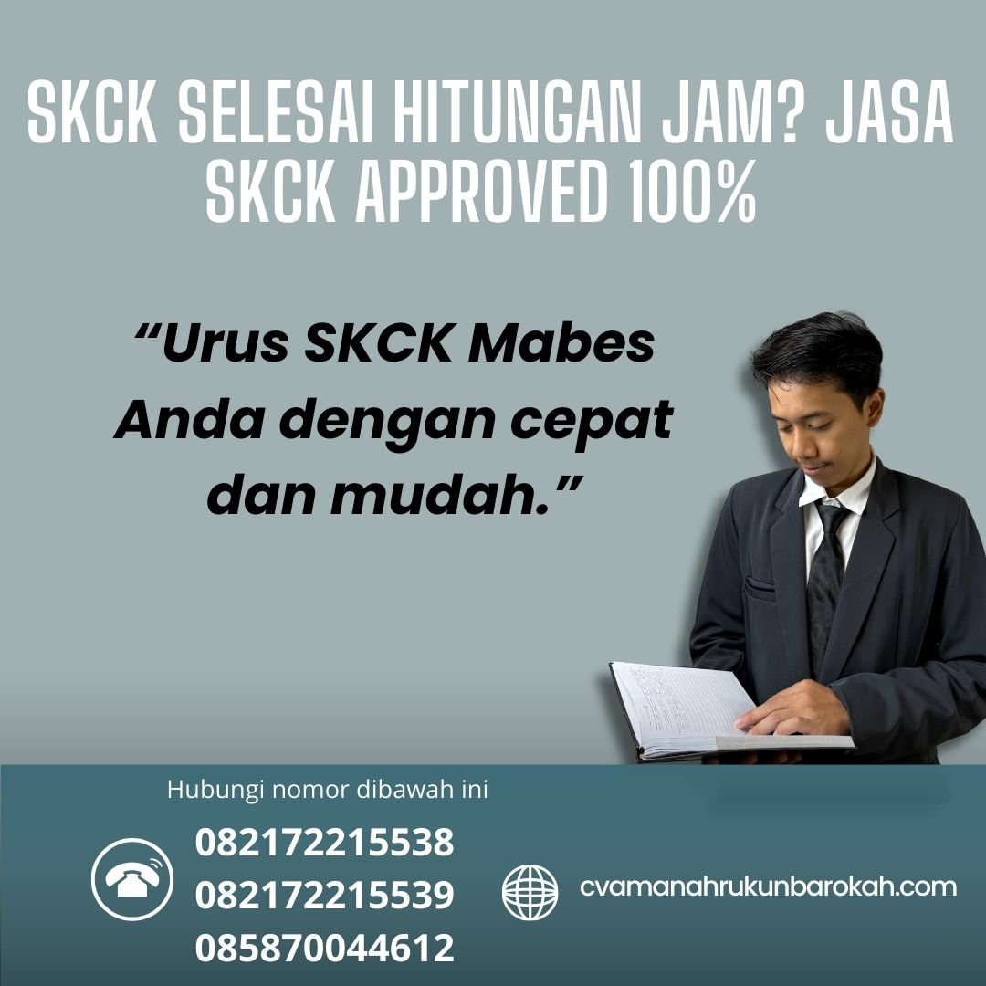 SKCK Selesai Hitungan Jam? Jasa SKCK Approved 100%