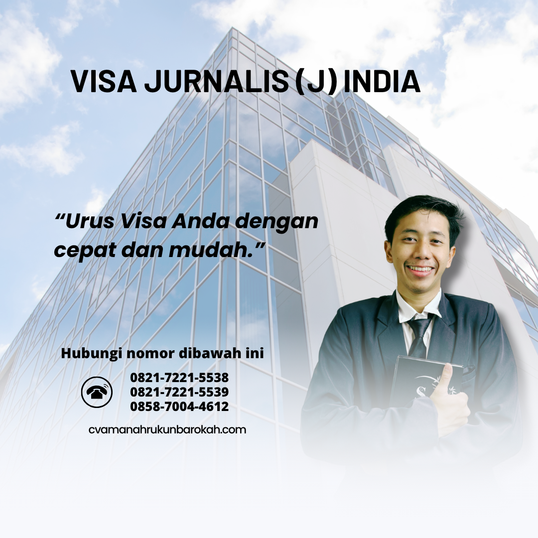 Visa Jurnalis (J) India Terpercaya: 99% Approved