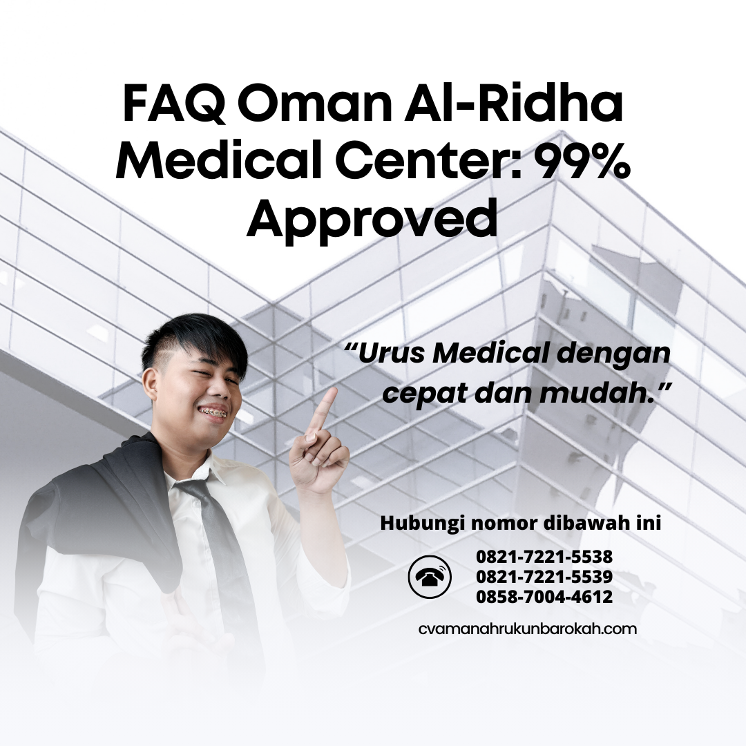 FAQ Oman Al-Ridha Medical Center: 99% Approved