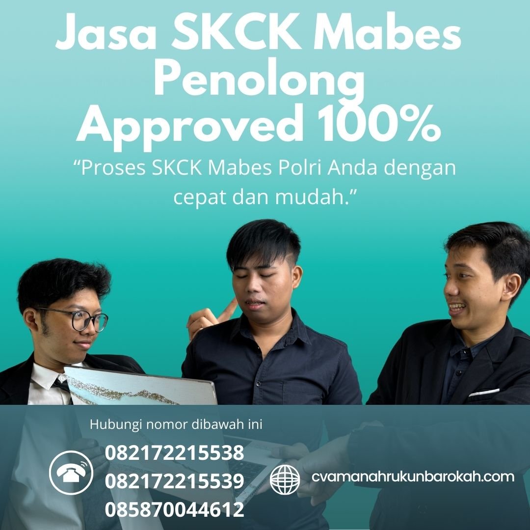 Jasa SKCK Mabes Penolong Approved 100%