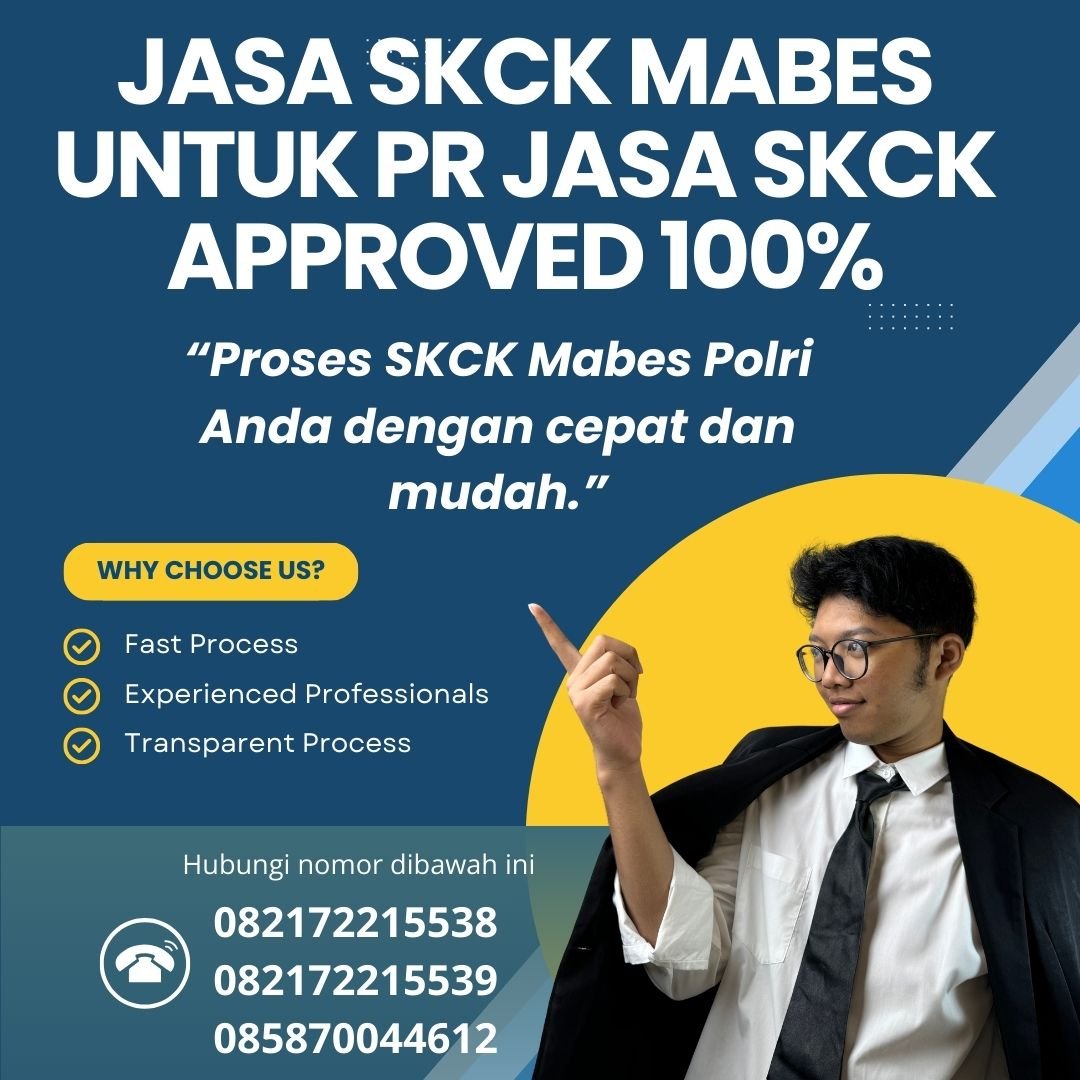 Jasa SKCK Mabes untuk PR Jasa SKCK Approved 100%