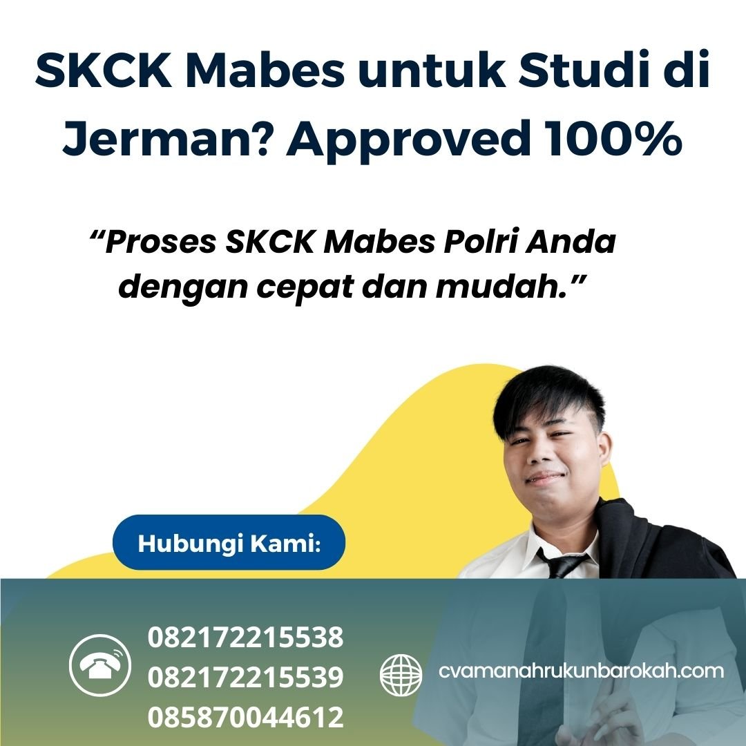 SKCK Mabes untuk Studi di Jerman? Approved 100%