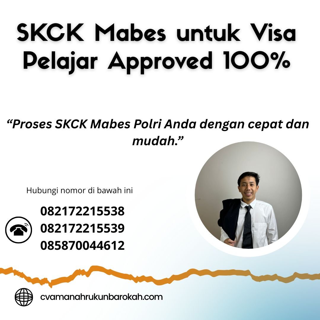 SKCK Mabes untuk Visa Pelajar Approved 100%