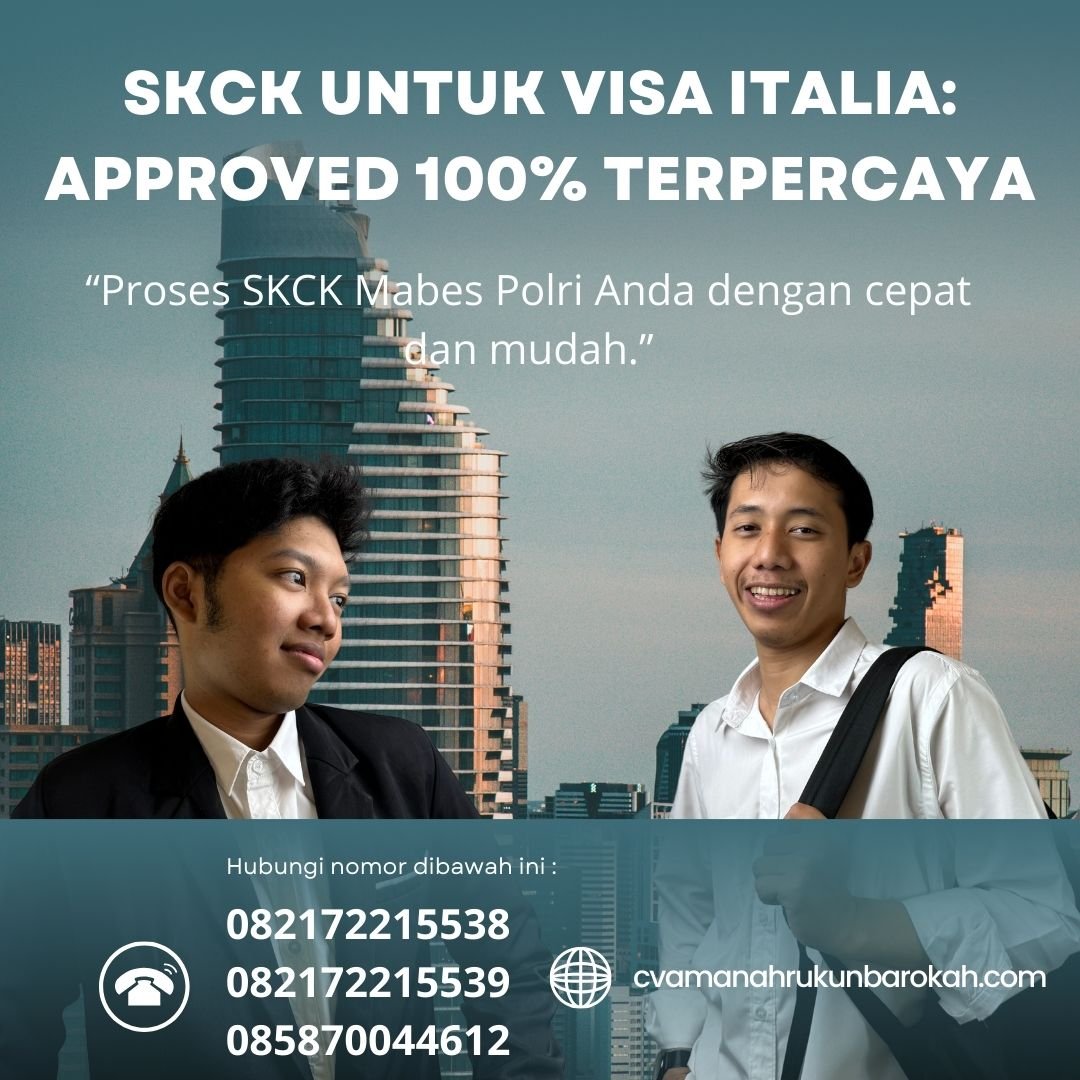 SKCK untuk Visa Italia: Approved 100% Terpercaya