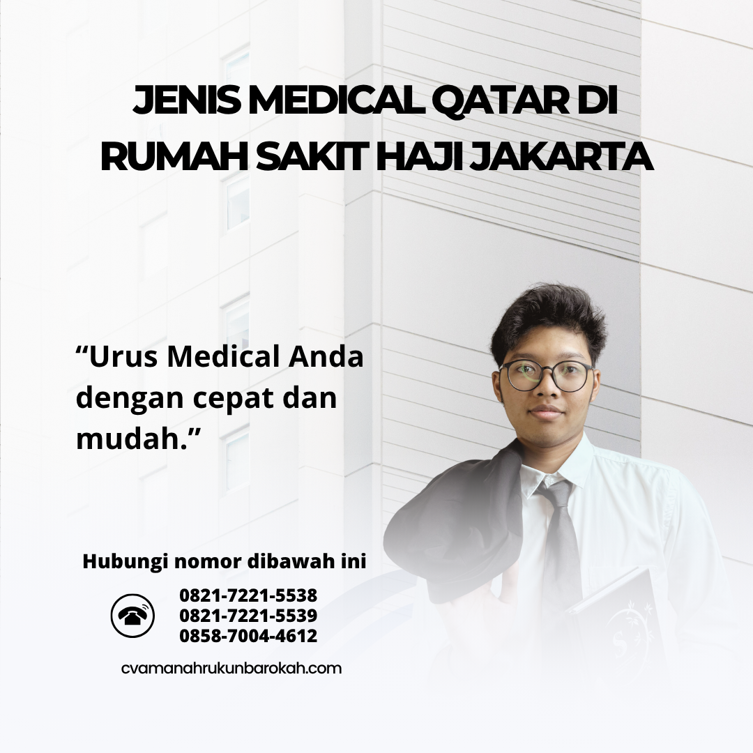 Jenis Medical Qatar di Rumah Sakit Haji Jakarta: 99% Approved