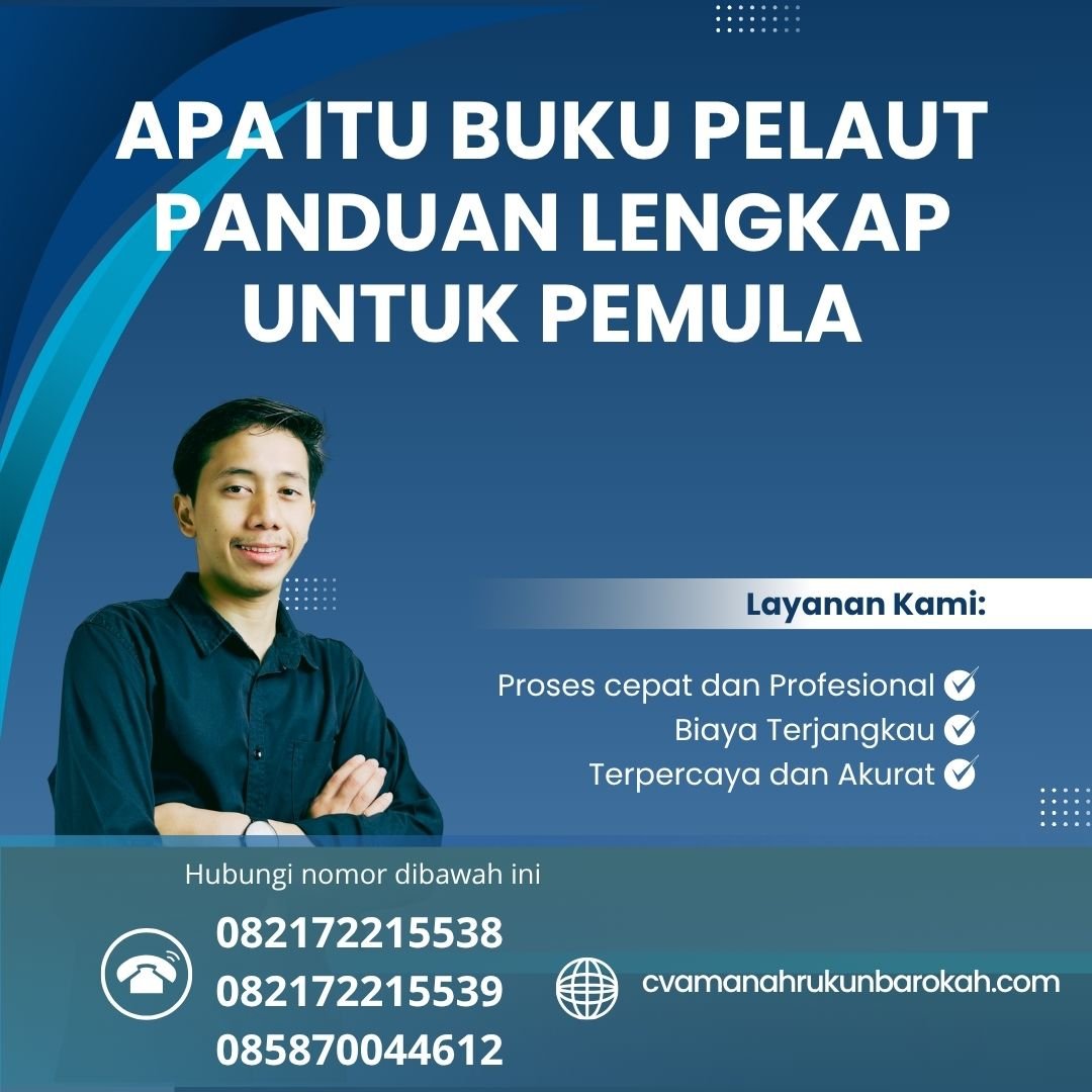 Apa Itu Buku Pelaut Panduan Lengkap untuk Pemula