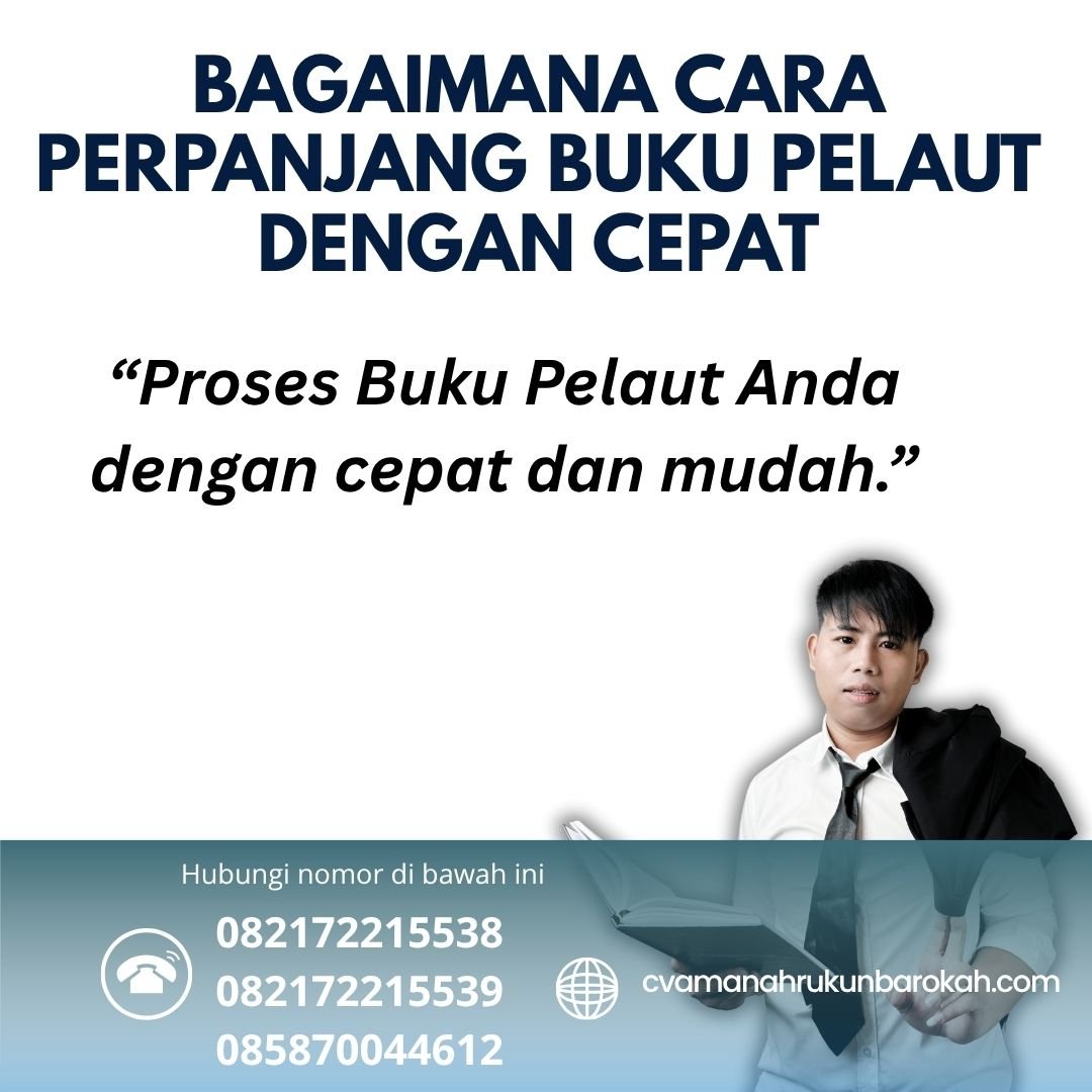 Bagaimana Cara Perpanjang Buku Pelaut dengan Cepat