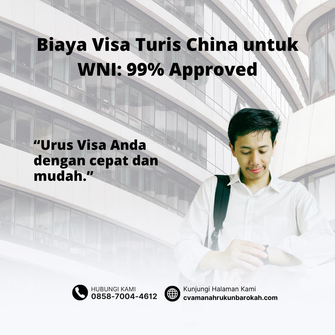 Biaya Visa Turis China untuk WNI: 99% Approved