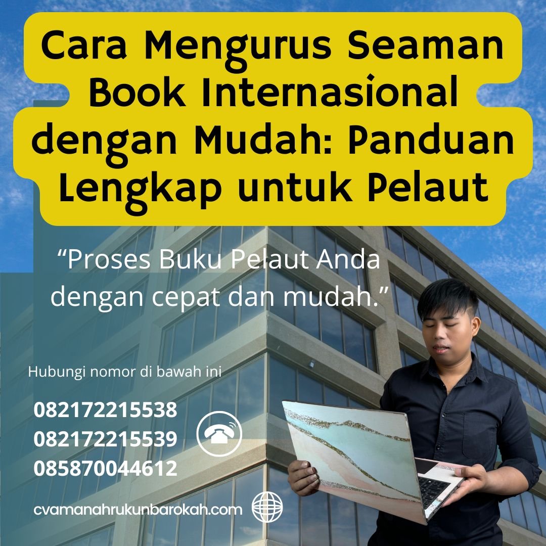 Cara Mengurus Seaman Book Internasional dengan Mudah