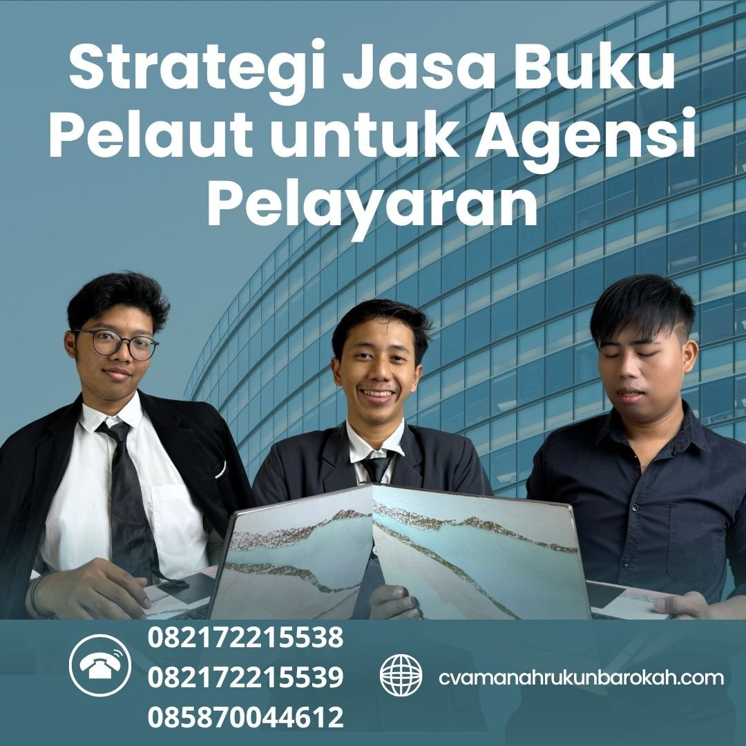 Strategi Jasa Buku Pelaut untuk Agensi Pelayaran