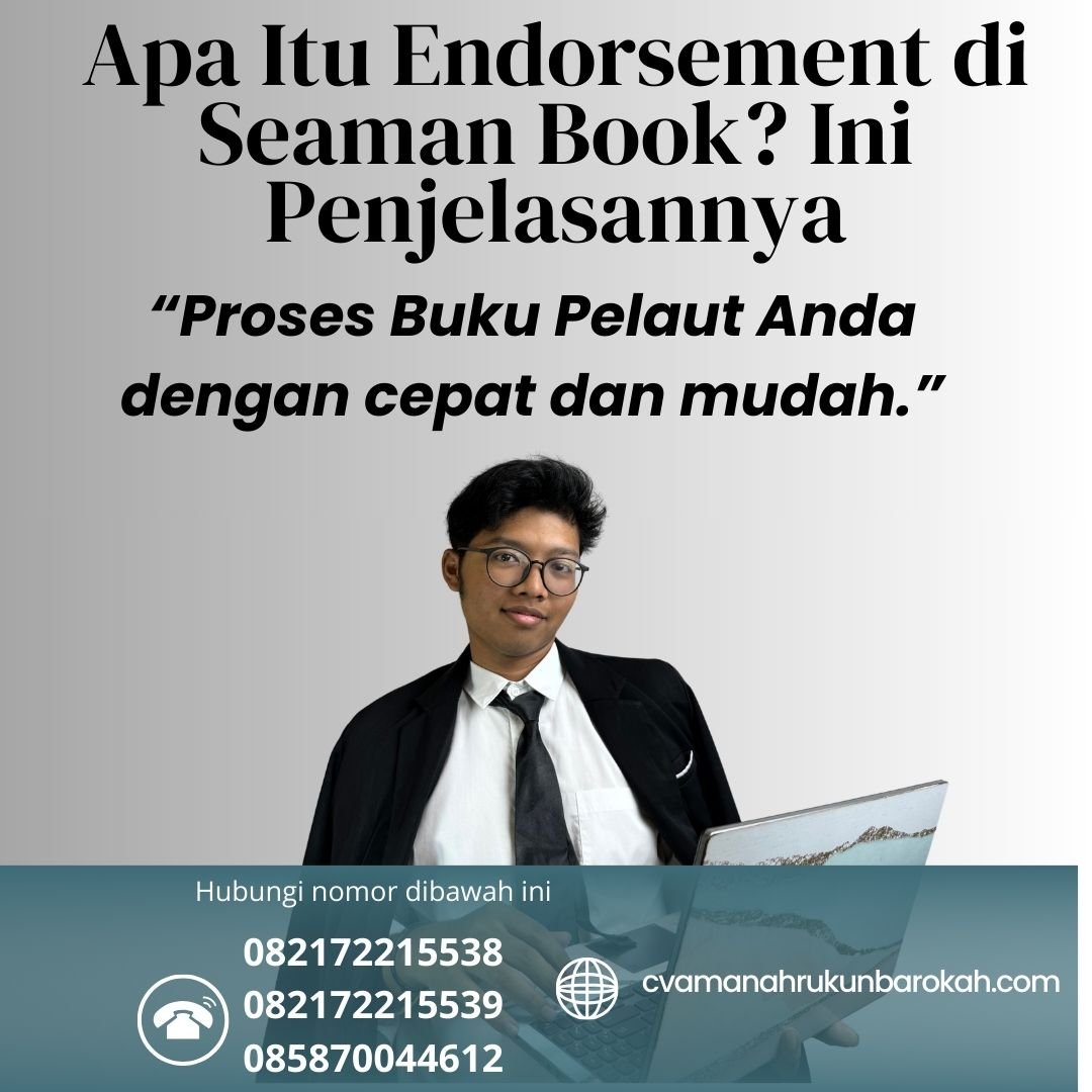 Apa Itu Endorsement di Seaman Book? Ini Penjelasannya