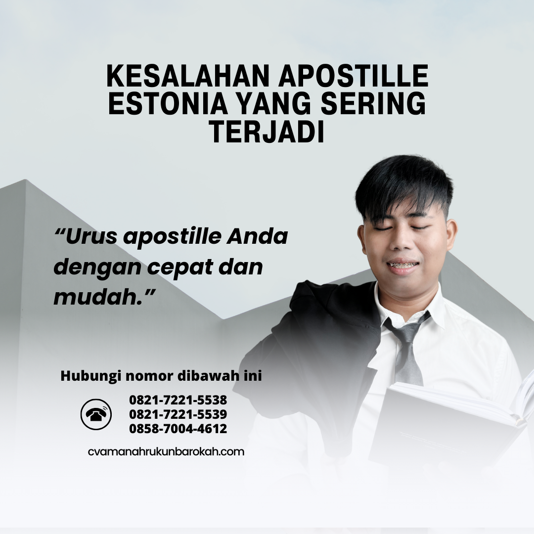 Kesalahan Apostille Estonia yang Sering Terjadi: 99% Approved