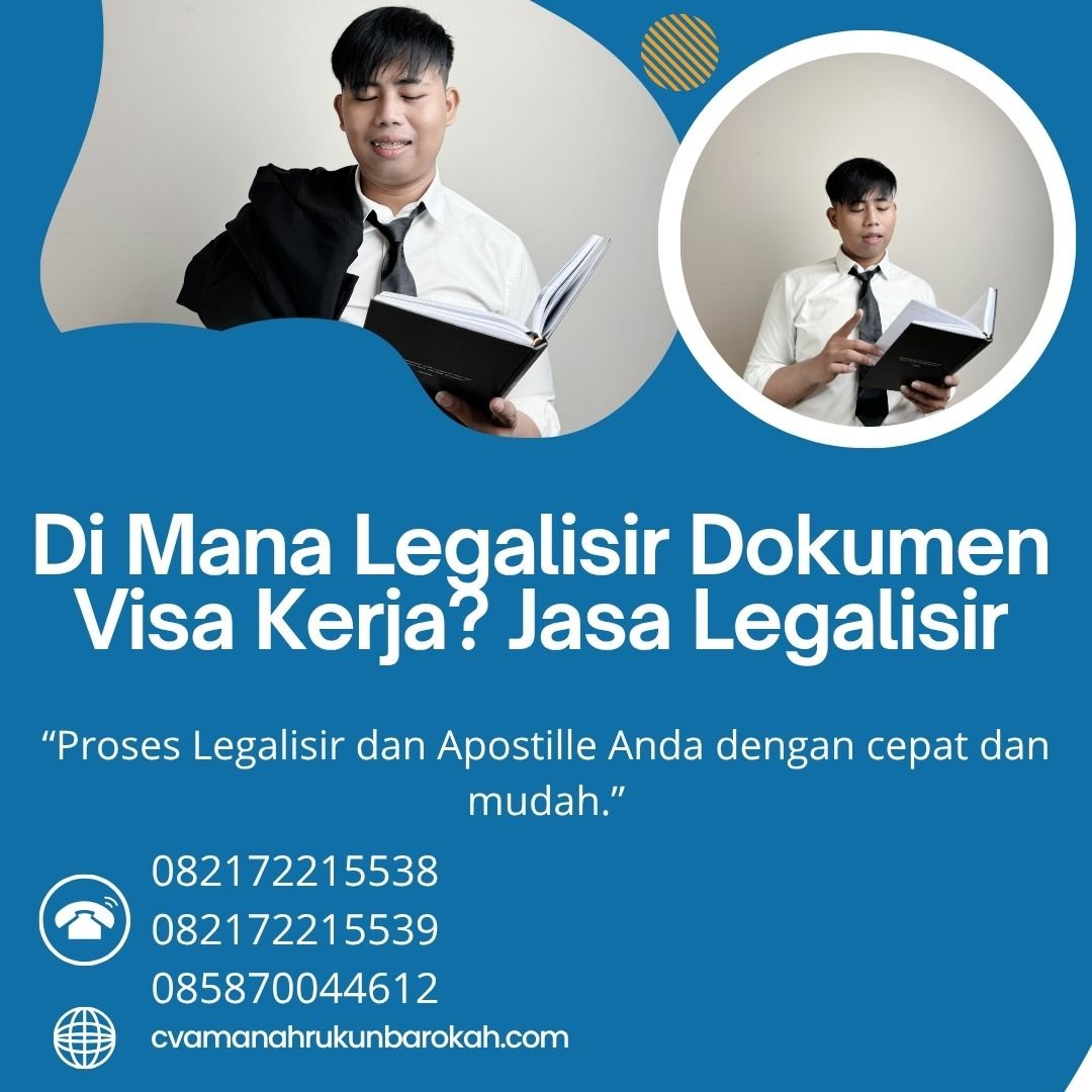 Di Mana Legalisir Dokumen Visa Kerja? Jasa Legalisir